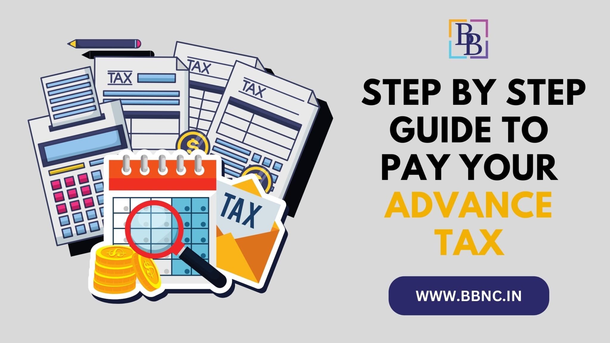 How to Pay Your Advance Tax: A Step-by-Step Guide | BBNC