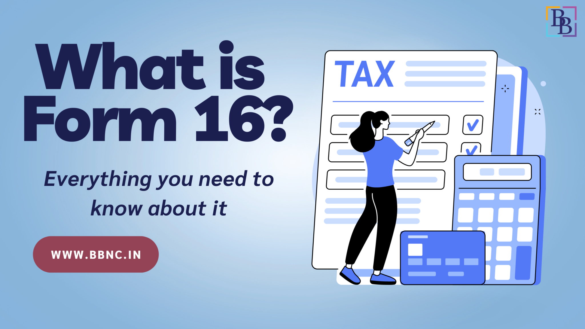 What Is Form 16 Everything You Need To Know About It BBNC what-is-form-16-everything-you-need-to-know-about-it-bbnc